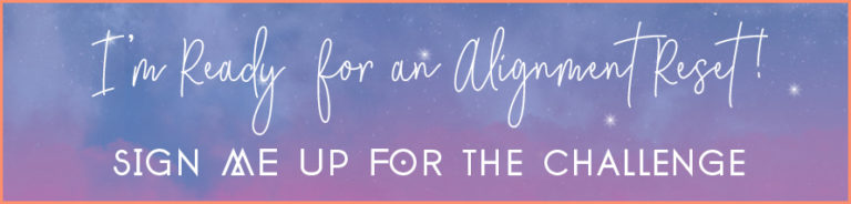 Alignment reset challenge - 21 Day journey to shift your mindset • The ...