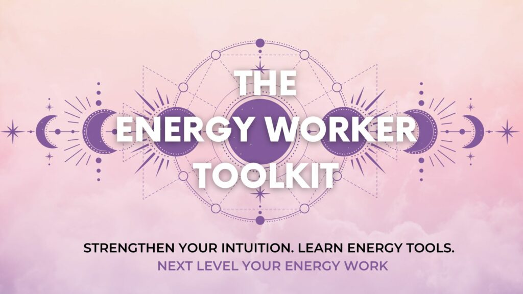 The Energy Worker Toolkit Bundle • The Awakened State