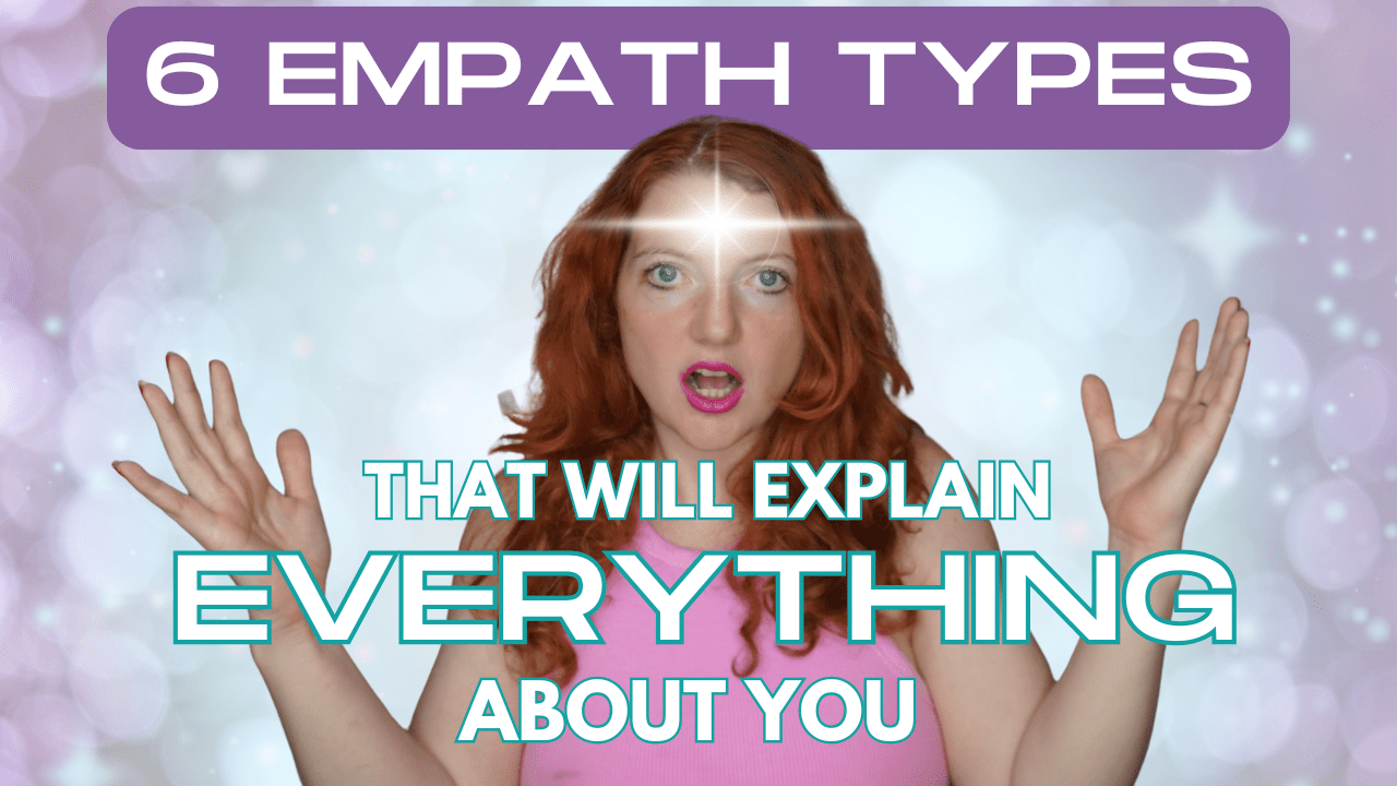 6 Types of Empaths Explained: Which Kind of Empath Are You? • The ...